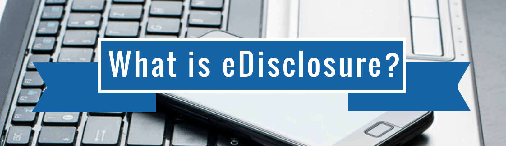 What is eDisclosure? - Explained Visually by CYFOR Digital Evidence ...
